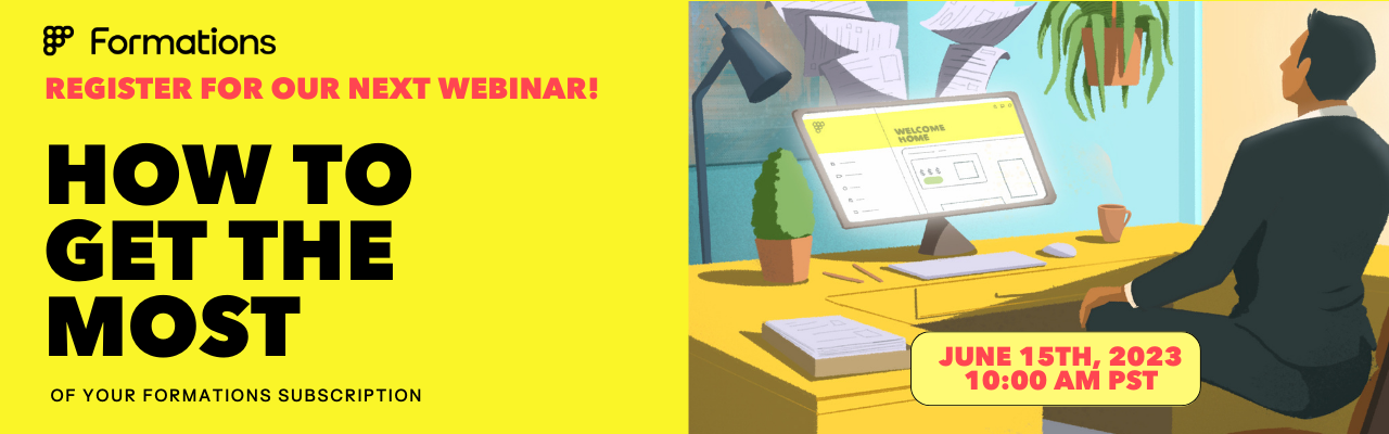 How to Get the Most of Your Formations Subscription